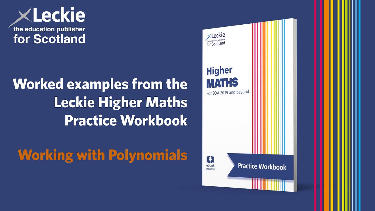 Working with polynomials, from Leckie's Higher Maths Practice Workbook ...