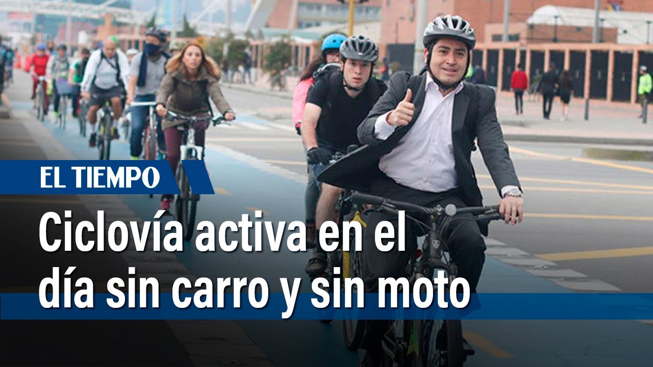 Ciclovía activa en el día sin carro y sin moto en la capital | El ...