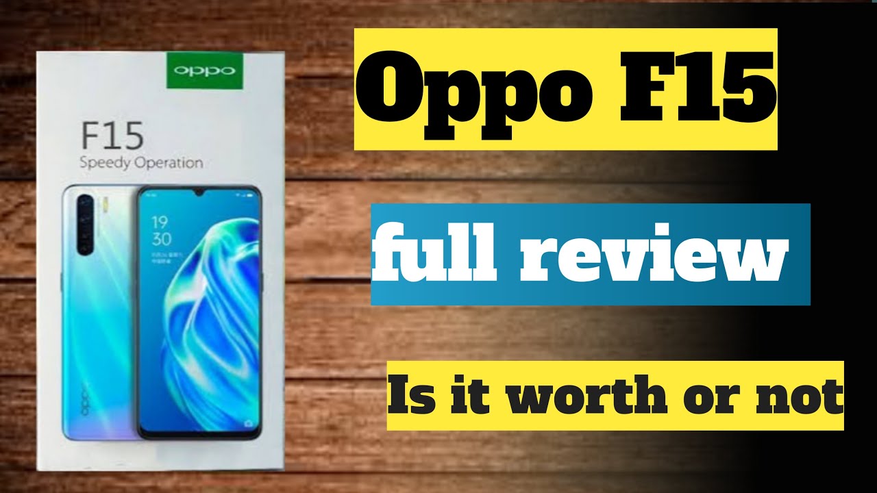 Oppo F15 unboxing and review|launch date in Pakistan|full specification ...