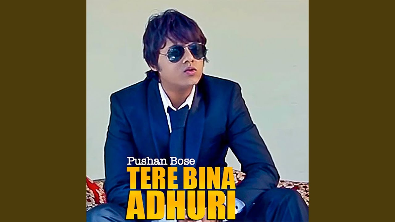 Tere Bina Adhuri - YouTube Music
