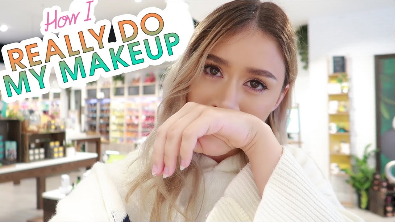 HOW I REALLY DO MY MAKEUP? - YouTube
