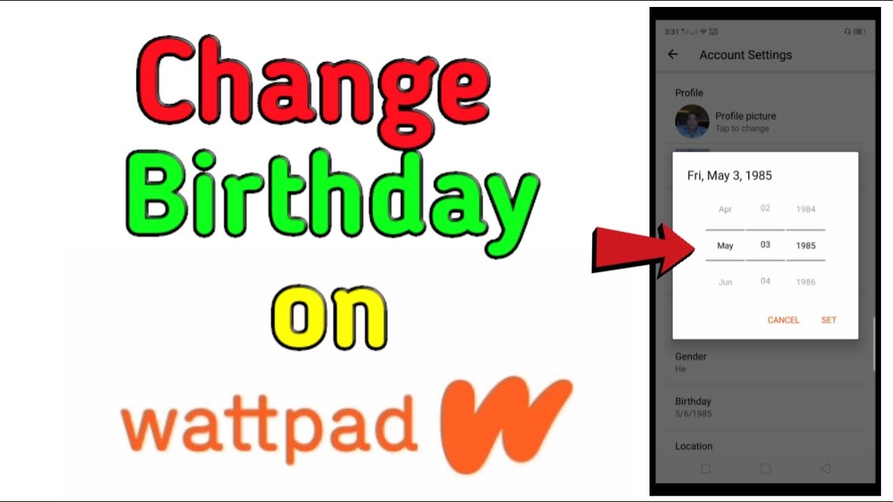 How To Change Birthday On Wattpad YouTube How To Change Birthday On Wattpad YouTube