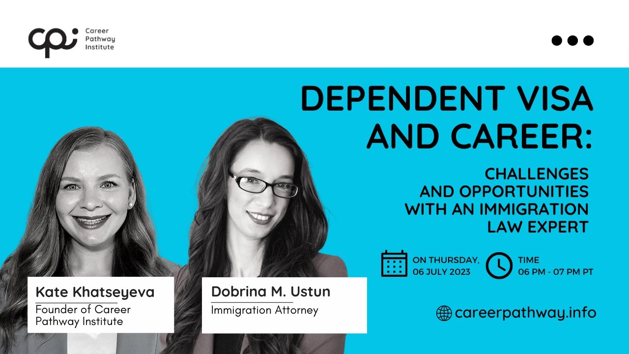 Dependent Visa and Career: Challenges and Opportunities with an ...