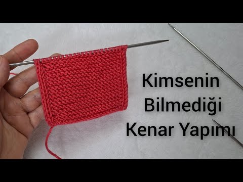 ÖRGÜDE DÜZGÜN KENAR NASIL  YAPILIR #örgü #knitting #crochet #diy #trend #örgü modelleri #ikişişörgü 