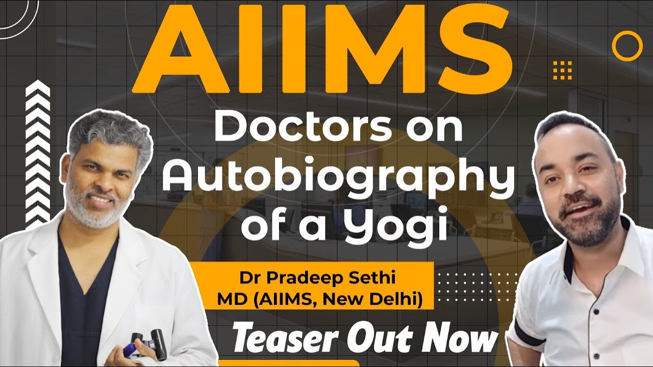 PODCast on Spirituality | AIIMS Doctors on Autobiography of a Yogi ft ...