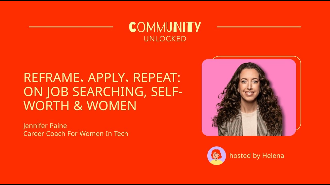 Reframe. Apply. Repeat: On Job Searching, Self-Worth & Women - YouTube