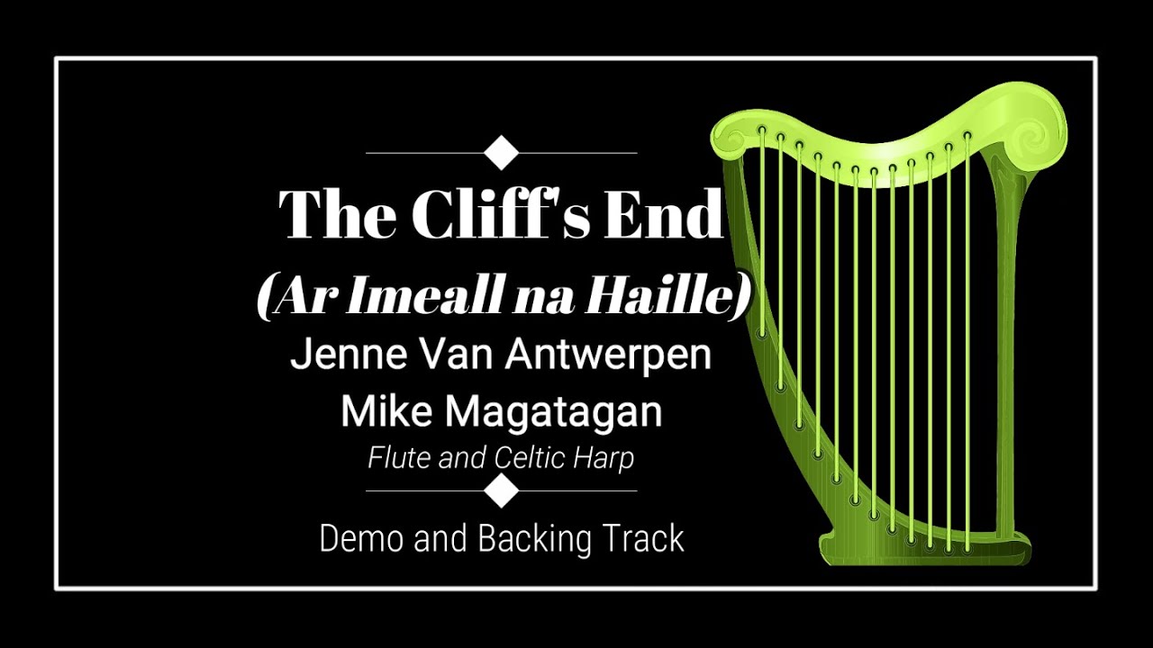 The Cliff's End - Jenne Van Antwerpen & Mike Magatagan - Flute & Celtic ...