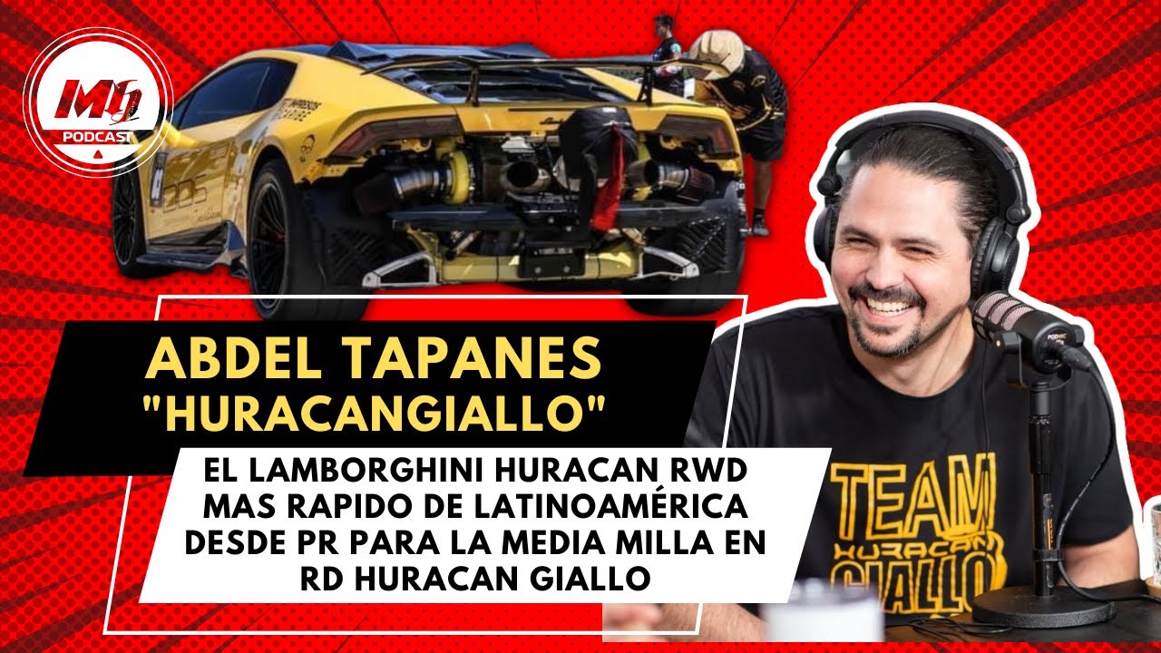 ABDEL TAPANES / Huracan Giallo el RWD más rápido de Latinoamérica desde ...