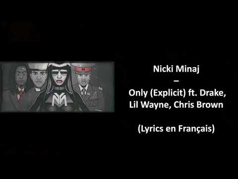 Nicki Minaj - Only (Explicit) ft. Drake, Lil Wayne, Chris Brown [Lyrics en Français]