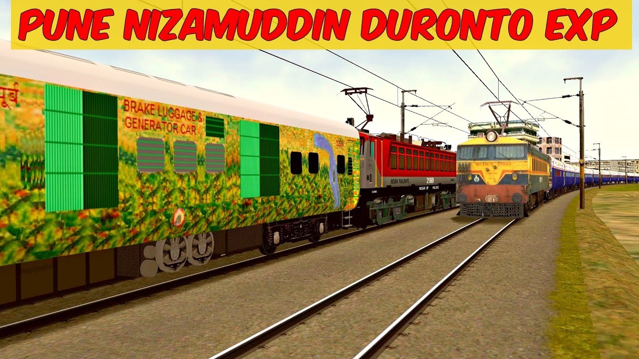 Duronto Express || Pune to Nizamuddin || MSTS Open Rails || Train ...