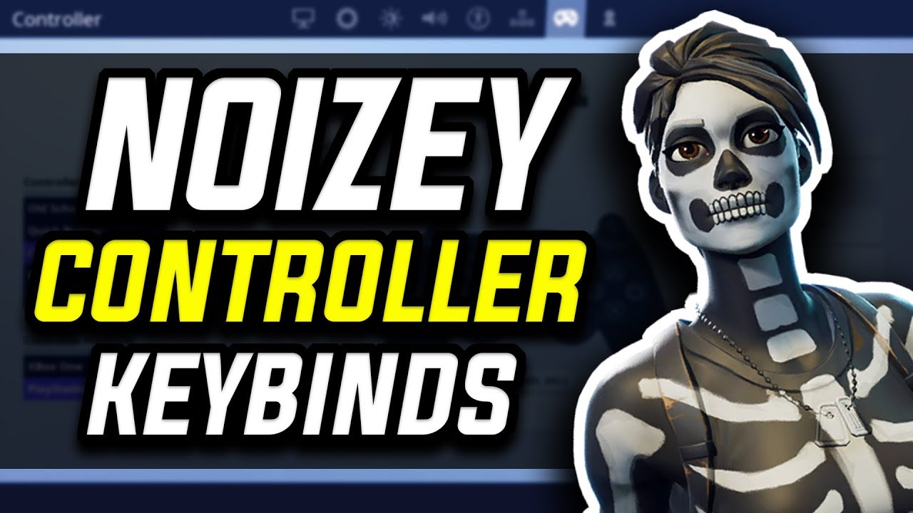 FaZe Noizey Fortnite Settings & Building Binds (NEW CONTROLLER KEYBINDS ...