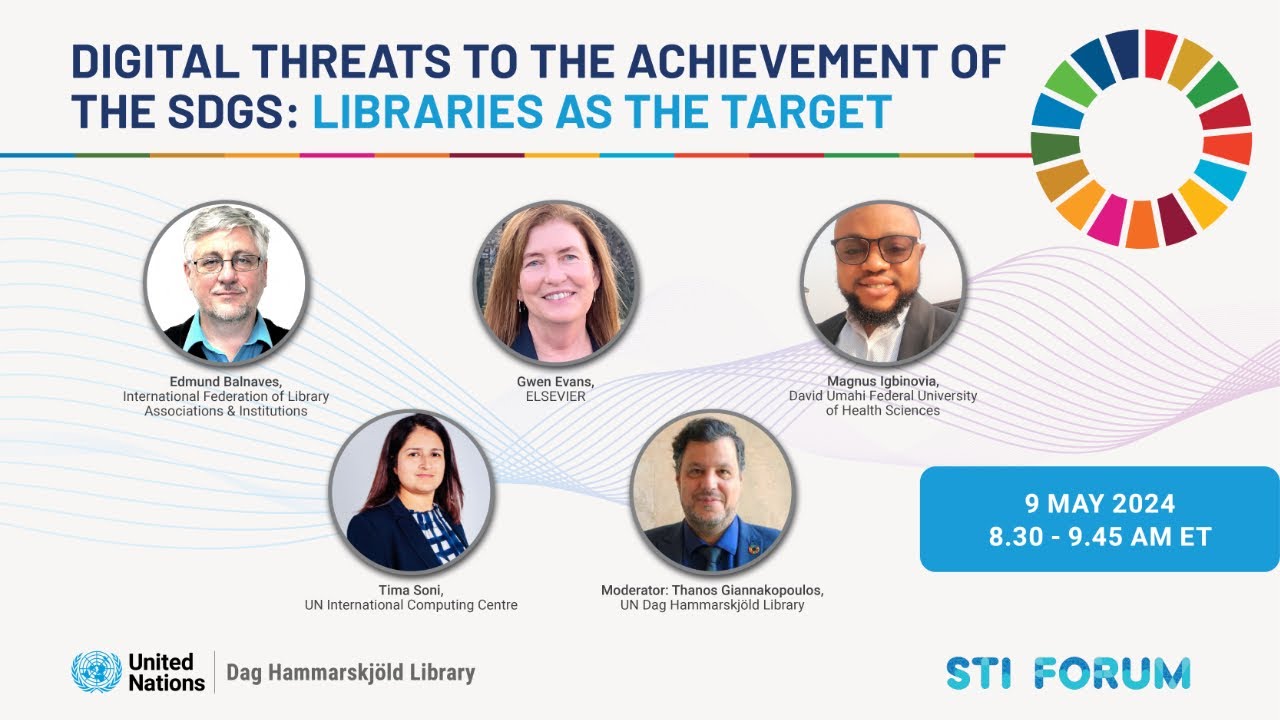 STI Forum: Digital Threats to the achievement of the SDGs: Libraries as the target - YouTube