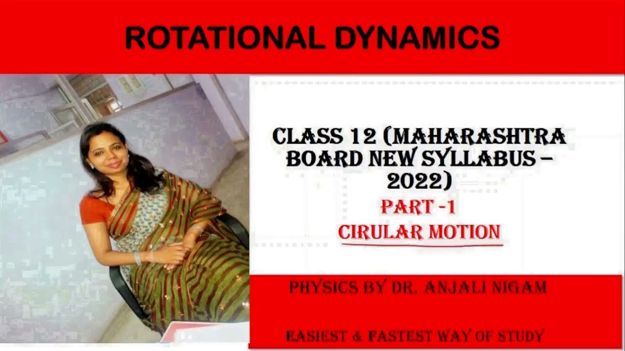Chapter1- Rotational Dynamics Class 12 (Part 1)- Circular Motion - YouTube