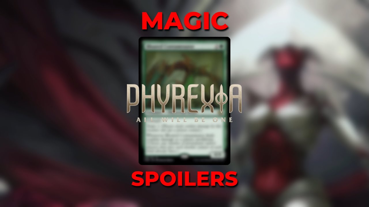 Magic Spoilers! Phyrexia All Will Be One | Bloated Contaminator - YouTube