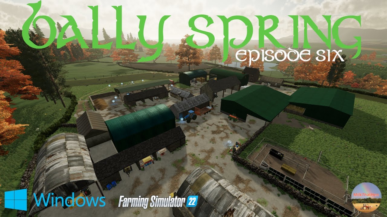 Bally Spring - #EP6 Pastures NEW!! - #fs22 - #milkthathen - # ...