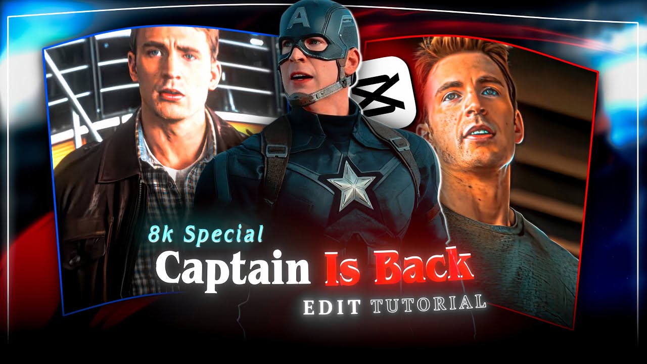 Captain is Back edit tutorial on capcut [ 8k Special - YouTube