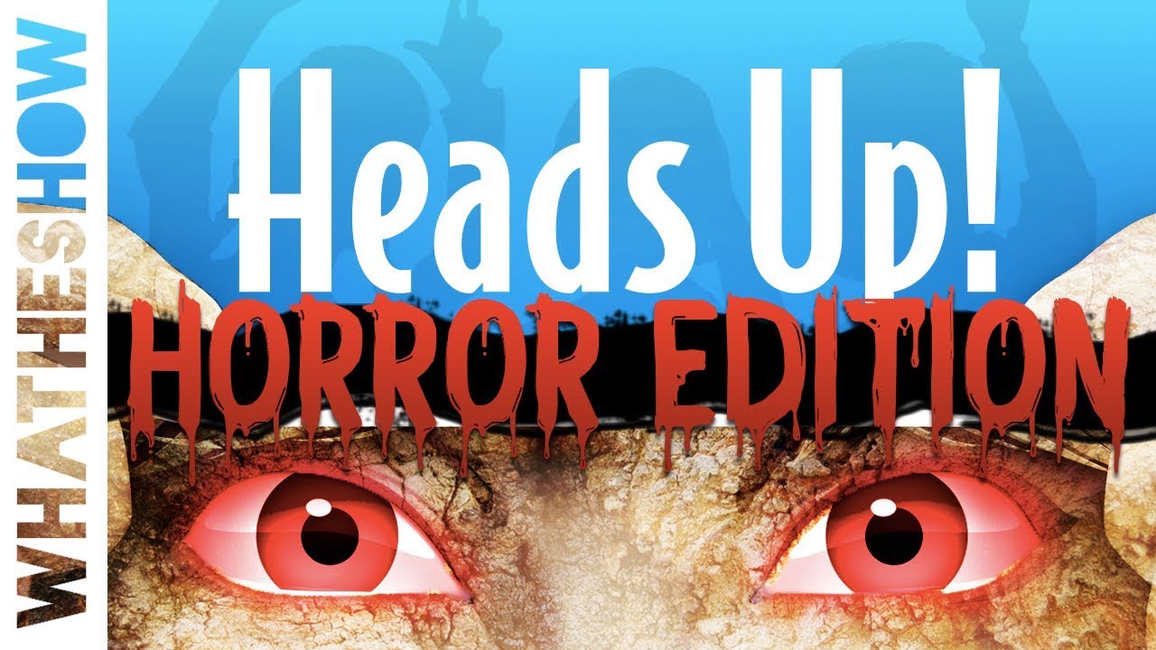 Heads Up Cracker Eating Challenge: Horror Movie Edition! Charades ...