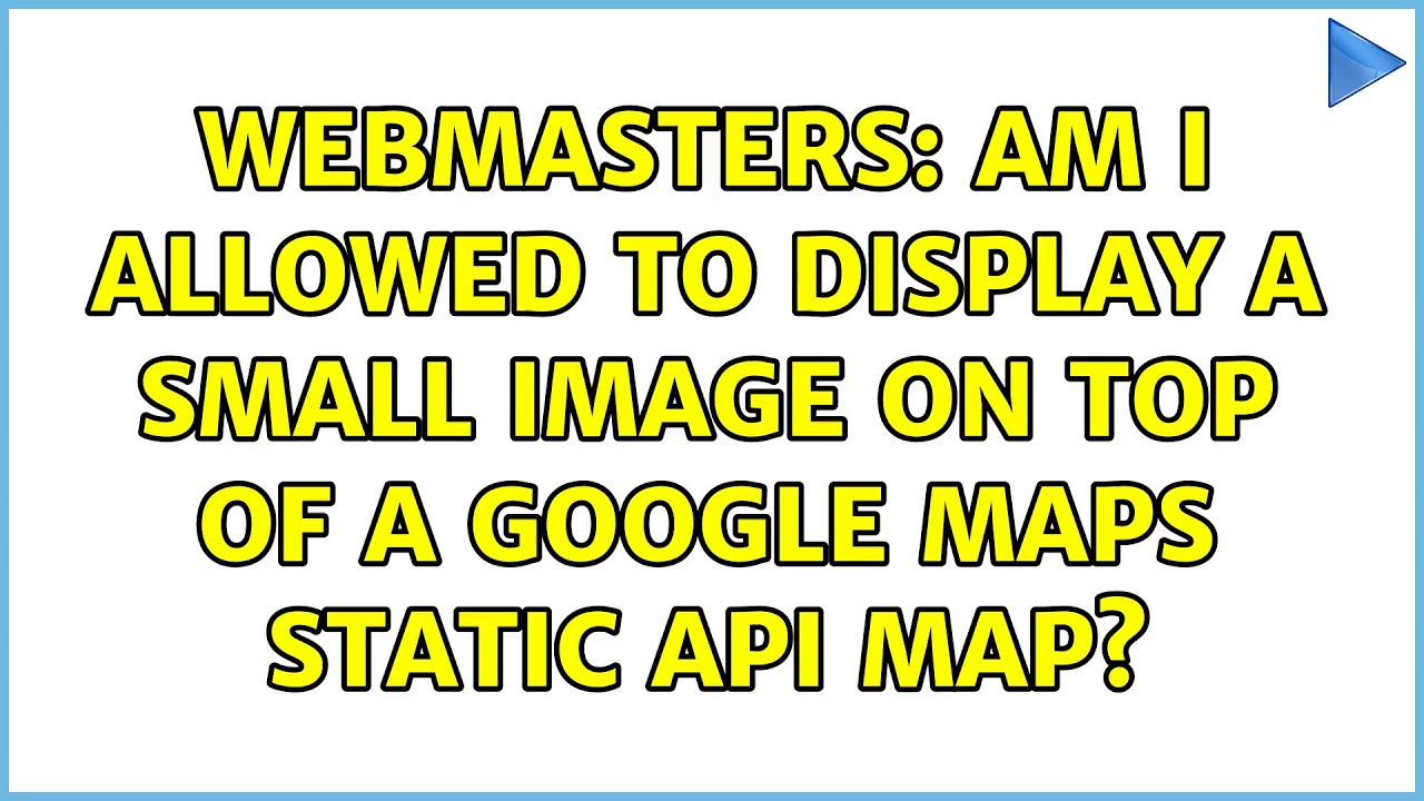 Webmasters: Am I allowed to display a small image on top of a Google ...
