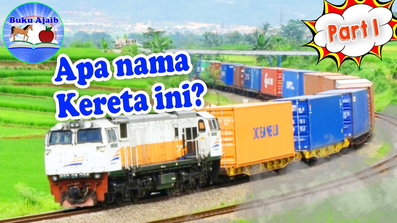Kereta Api Barang Kargo dan Peti Kemas | Info Dunia | Buku Ajaib - YouTube