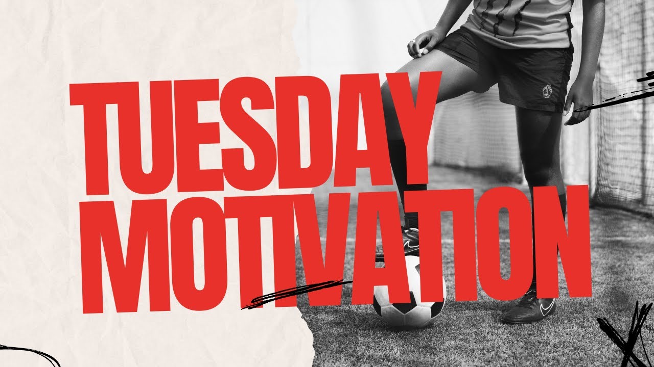 Transform Your Tuesday: Motivation to Conquer the Week! - YouTube