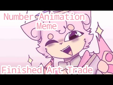Number Animation Meme [Filler, finished art/animation trade] - YouTube