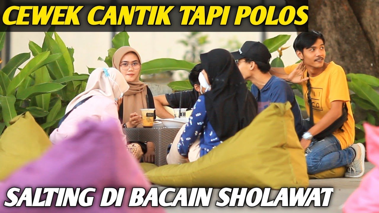 PRANK SHOLAWAT!! CEWEK CANTIK POLOS🥰 - YouTube