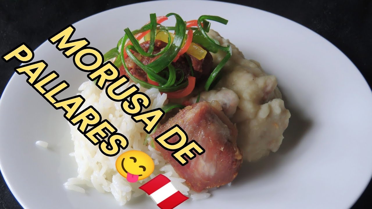 MORUSA DE PALLARES/Paso a Paso para Hacer un Riquísimo Morusa o Puré De ...