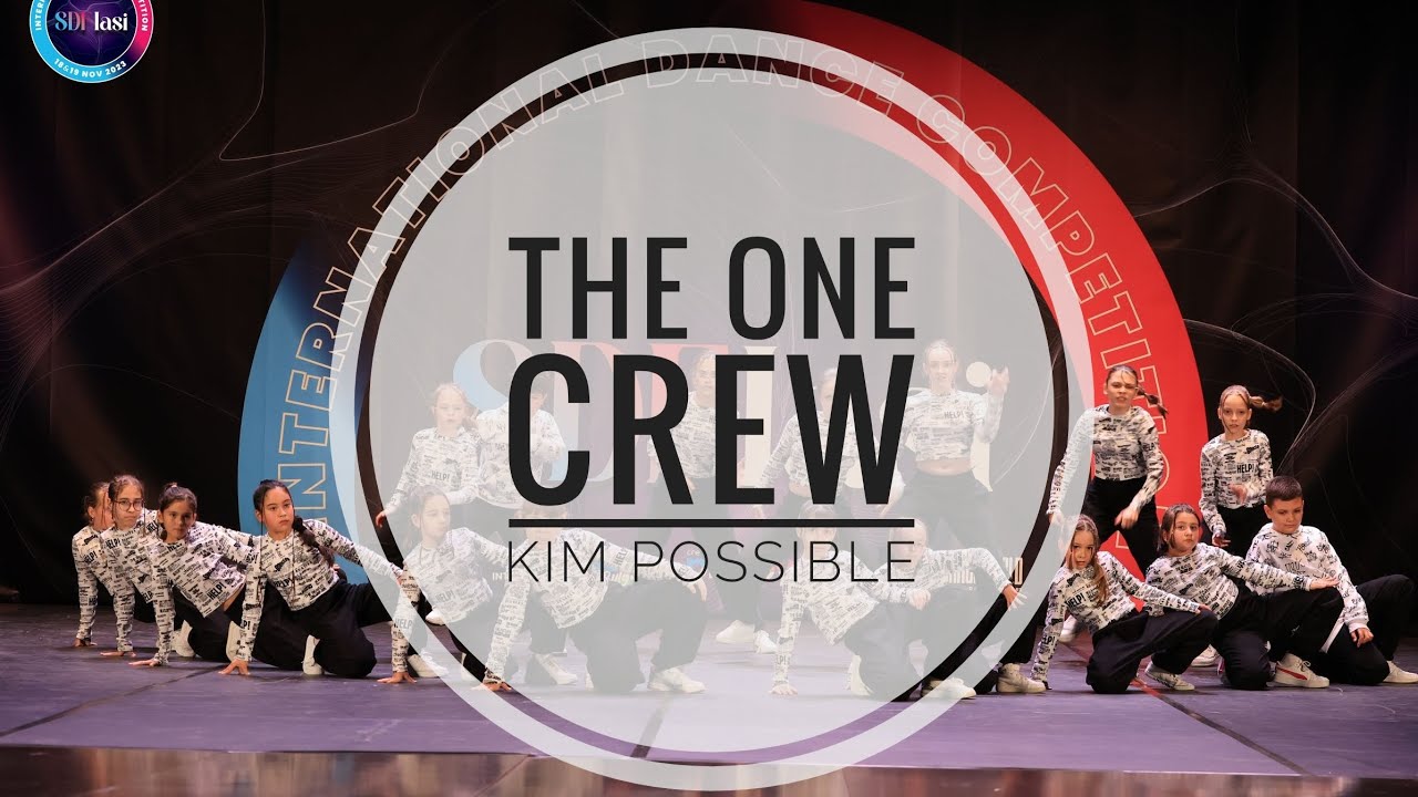 TAZU DANCE | THE ONE CREW | KIM POSSIBLE SHOW | 1st place SDF Iasi 2023 ...