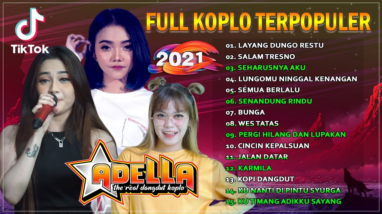 DANGDUT KOPLO TERPOPULER 2021 - ADELLA FULL ALBUM - Seharusnya Aku ...