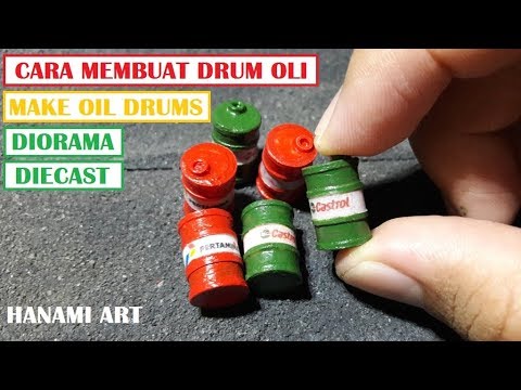 Cara Sederhana Membuat Miniatur Drum Oli Diorama Diecast 1/64 - YouTube