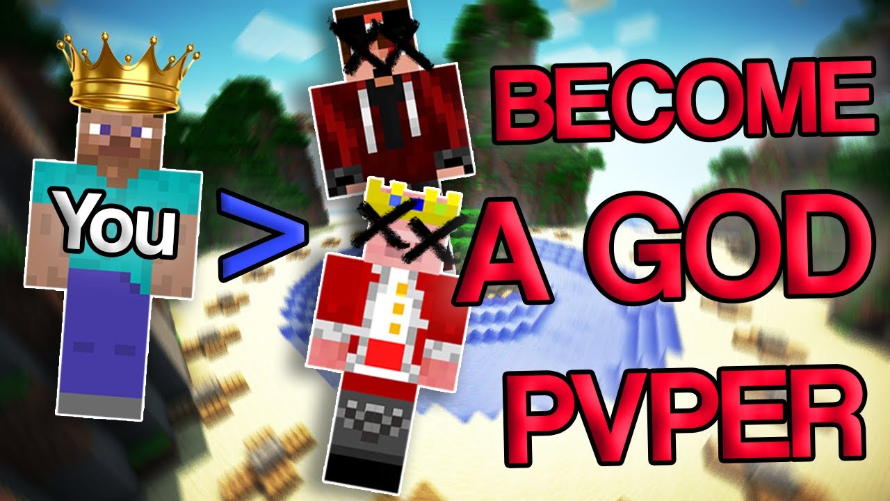 How to be a GOD TIER PVPER (Minecraft Tutorial) - YouTube