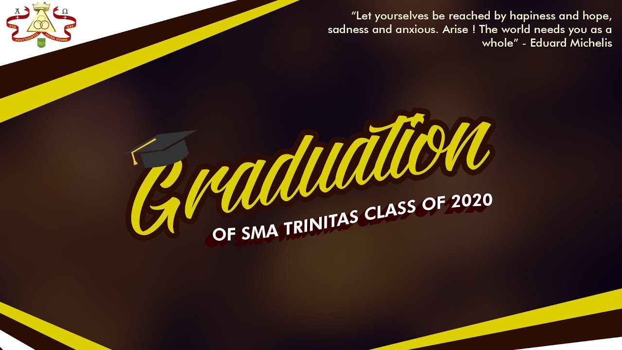 GRADUATION OF TRINITAS class of 2020 [SMA TRINITAS BANDUNG] - YouTube