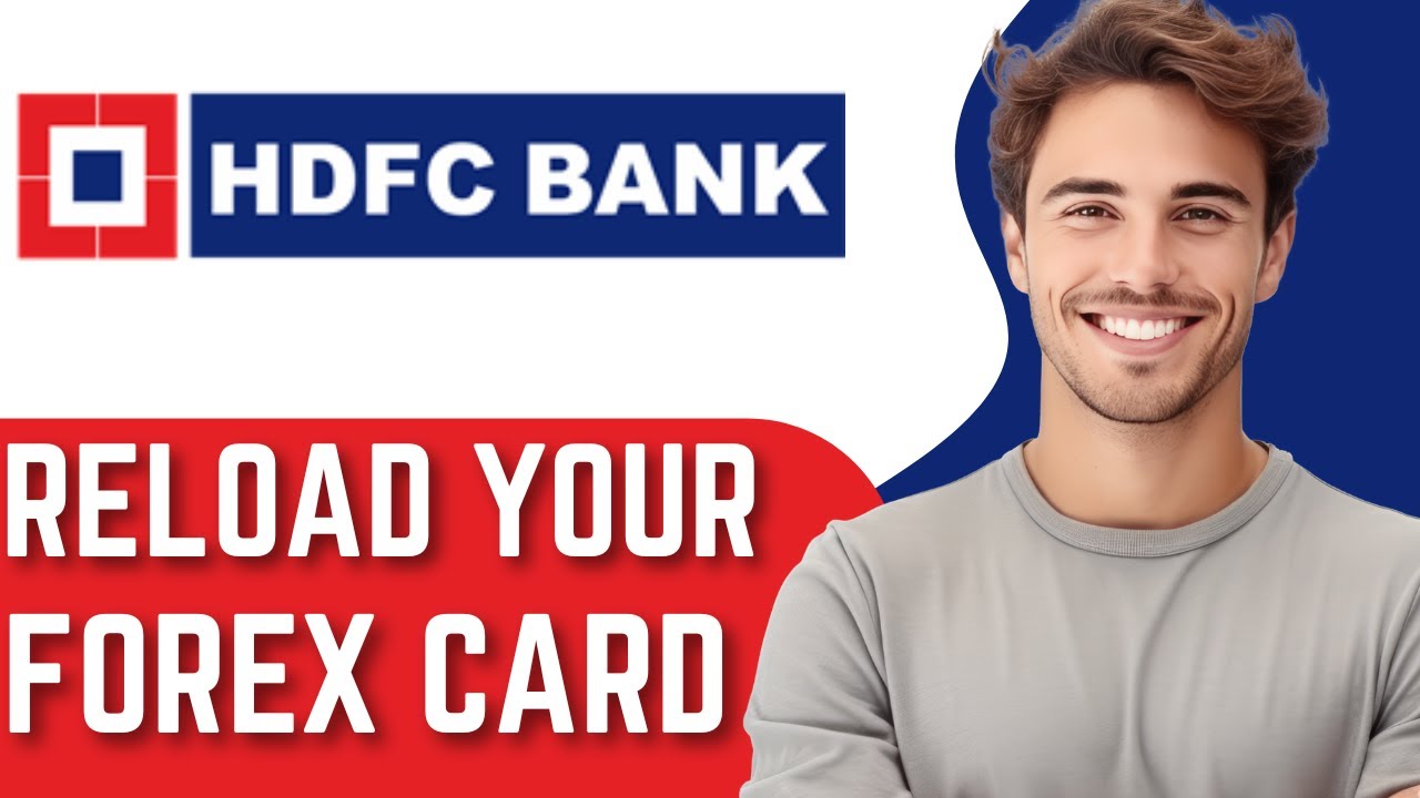 HOW TO RELOAD YOUR FOREX CARD WITH HDFC (2025) - YouTube