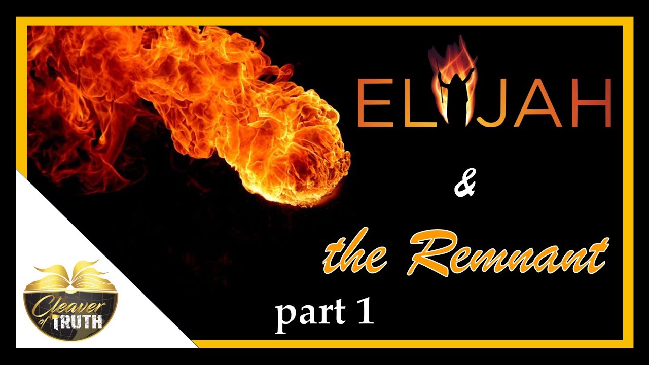 Elijah & The Remnant Part 1 / The Voice of Stern Rebuke / Bold ...