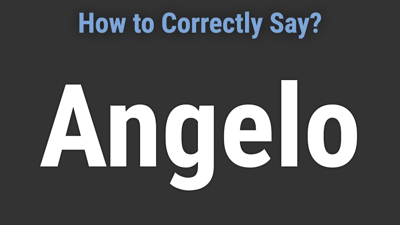 How to Pronounce Name Angelo (Correctly!) - YouTube
