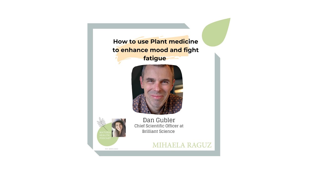 #229 How to use Plant medicine to enhance mood and fight fatigue with ...
