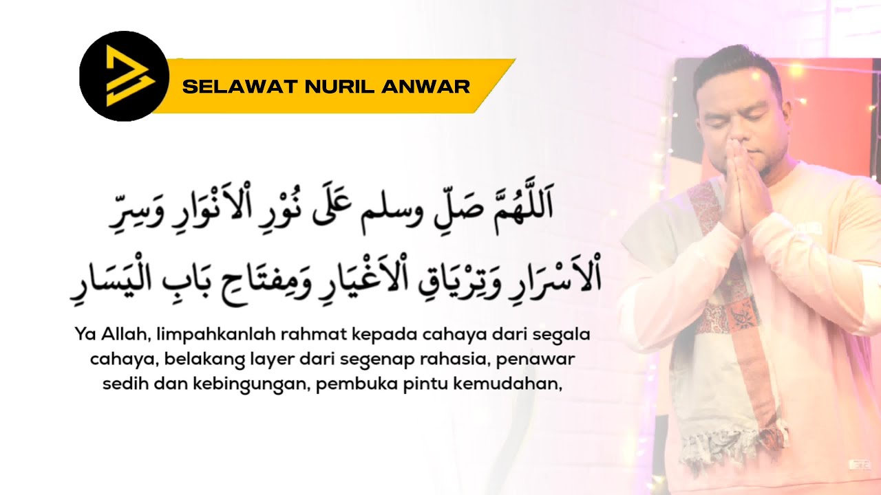 SELAWAT NURIL ANWAR Hindar Dari Mara Bahaya (8 jam) - YouTube