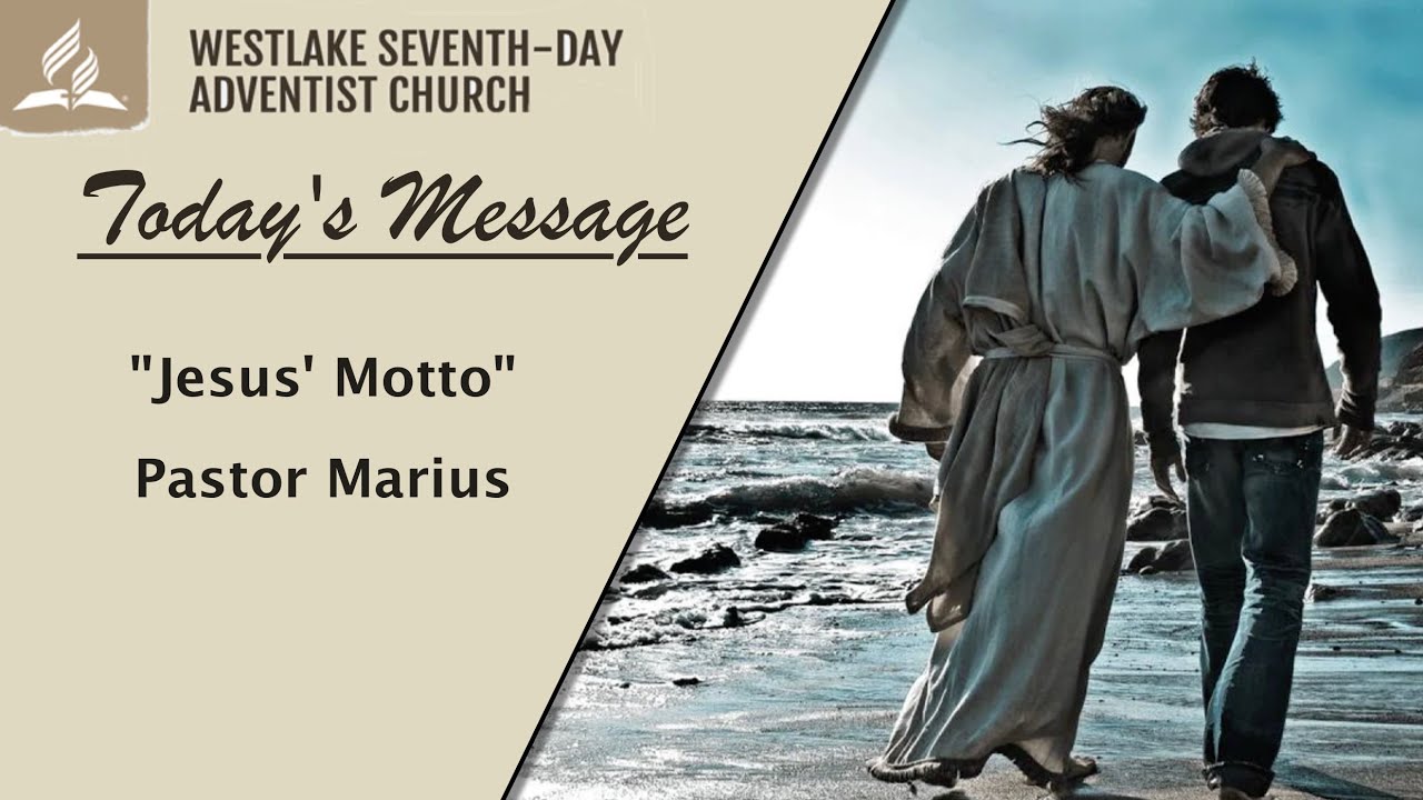 January 11, 2025 - "Jesus' Motto" by Pastor Marius - YouTube