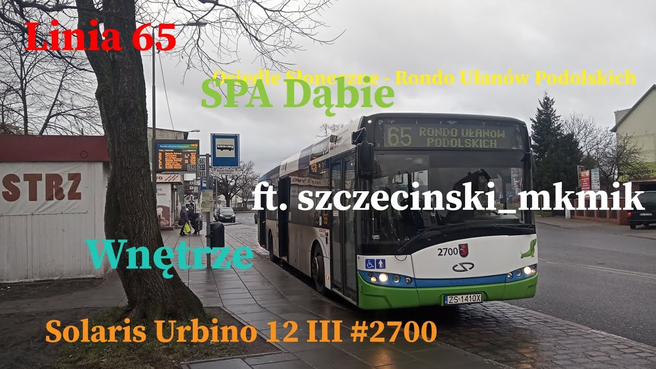 [WNĘTRZE] Linia 65 Szczecin Osiedle Słoneczne - Rondo Ułanów Podolskich ...