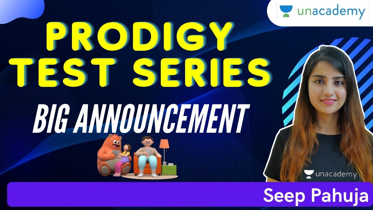 Prodigy Test Series | Big Announcement | Unacademy NEET | Seep Pahuja ...