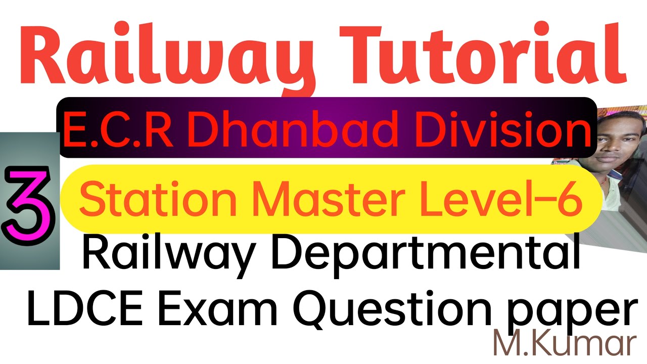ECR DHANBAD DIVISION STATION MASTER QUESTION paper with Solutions Part ...