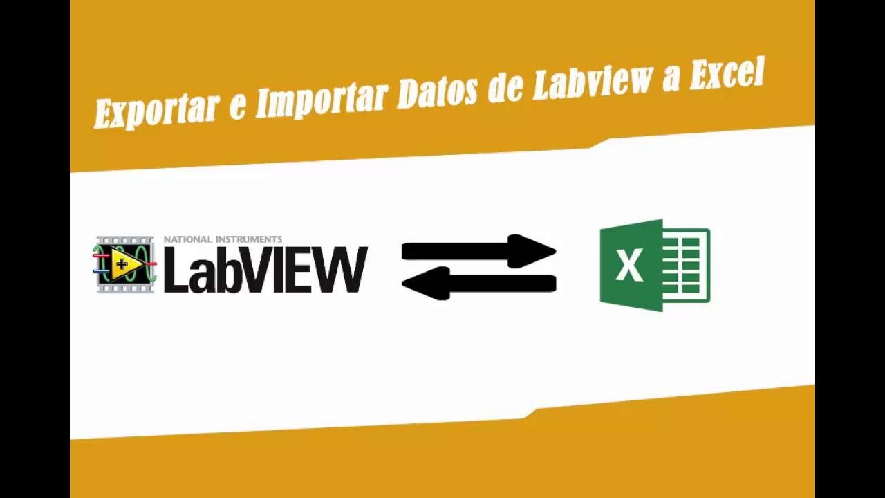 Exportar e Importar Datos entre Excel y LabView - YouTube