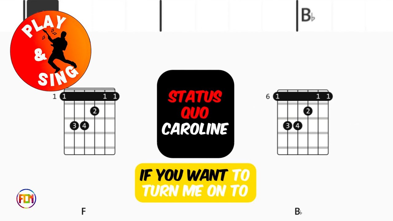 STATUS QUO Caroline FCN GUITAR CHORDS & LYRICS - YouTube