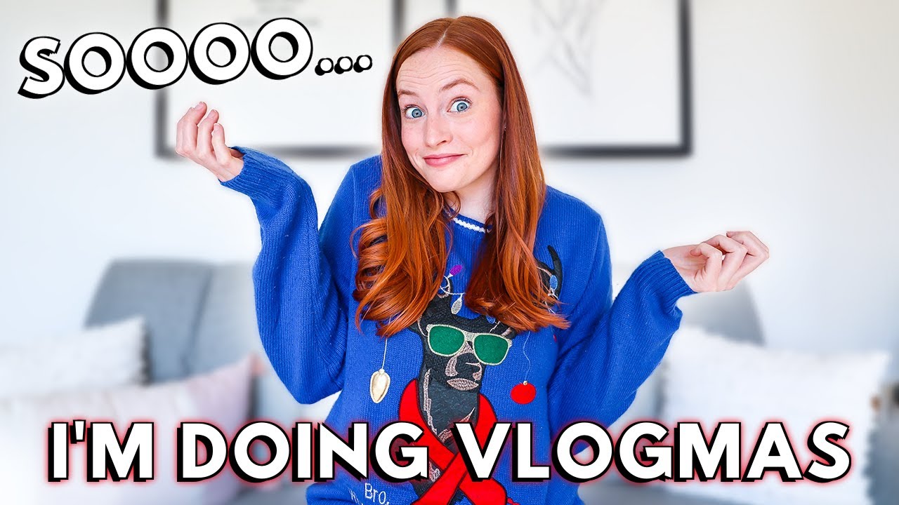 VLOGMAS IS HERE! // What is vlogmas, coming up with video ideas, and my ...