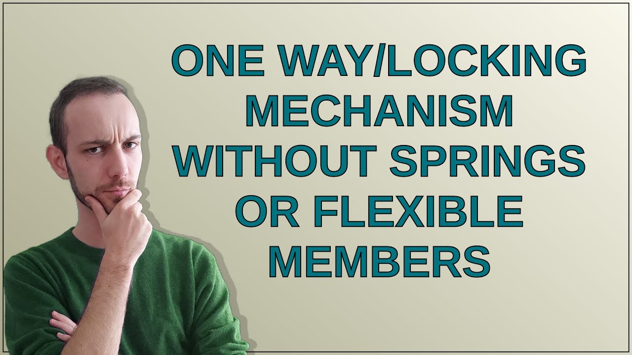 One way/locking mechanism without springs or flexible members - YouTube