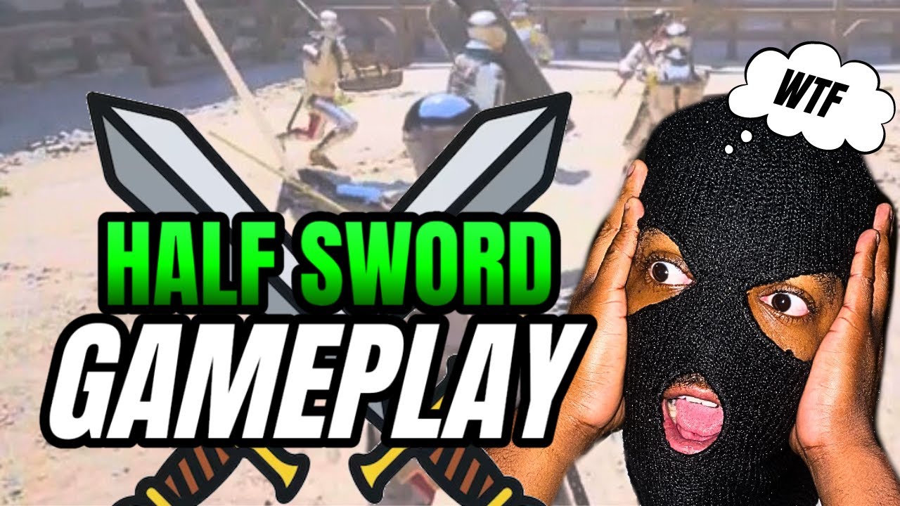 HILARIOUS FIGHTING GAME- HALF SWORD - YouTube