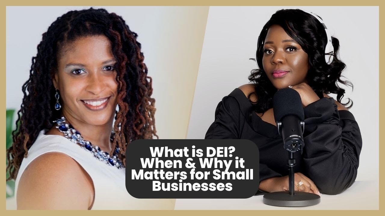 What is DEI? Why and When it matters for small businesses? [Part 1 ...