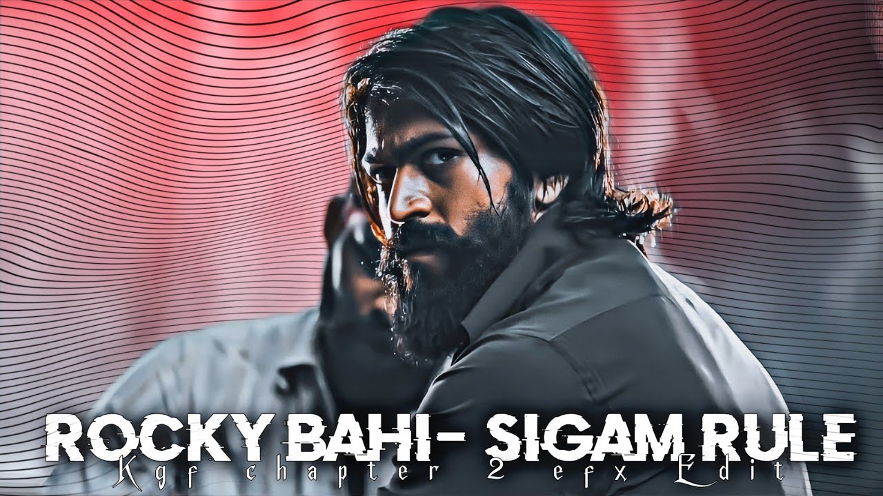 Rocky Bahi- Singam Rule Efx status | Kgf Chapter 2 Attitude status ...