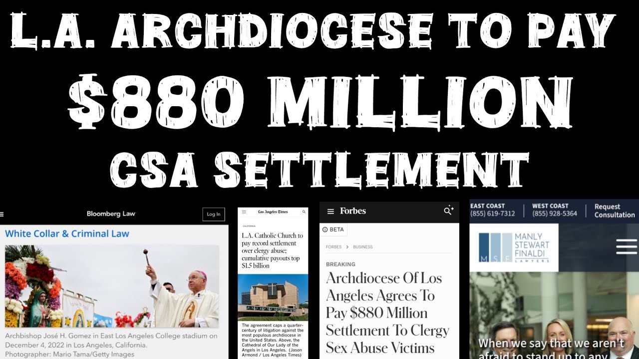 L.A. Archdiocese to Pay $880 Million CSA Settlement - YouTube