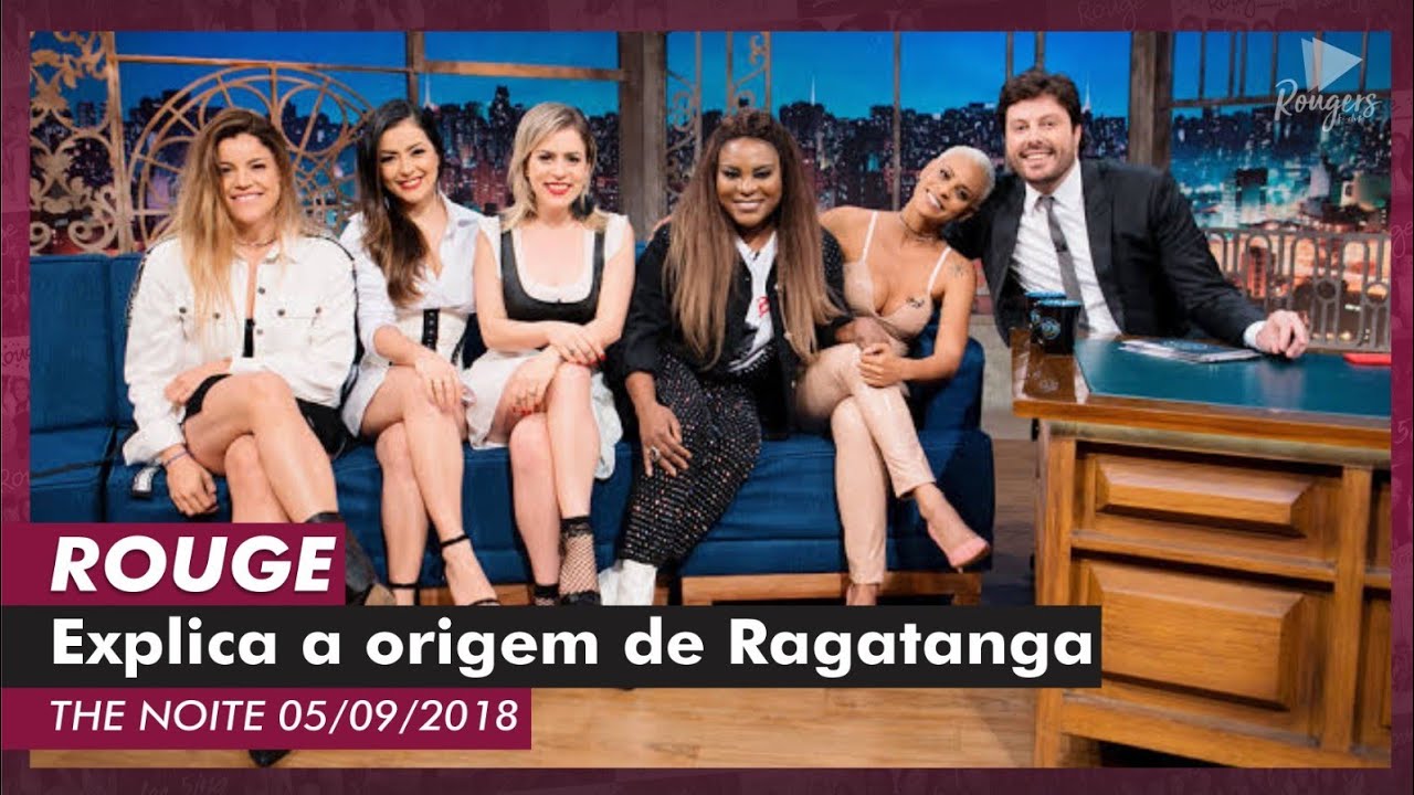 Rouge explica a origem de Ragatanga (The Noite com Danilo Gentili . 05 ...